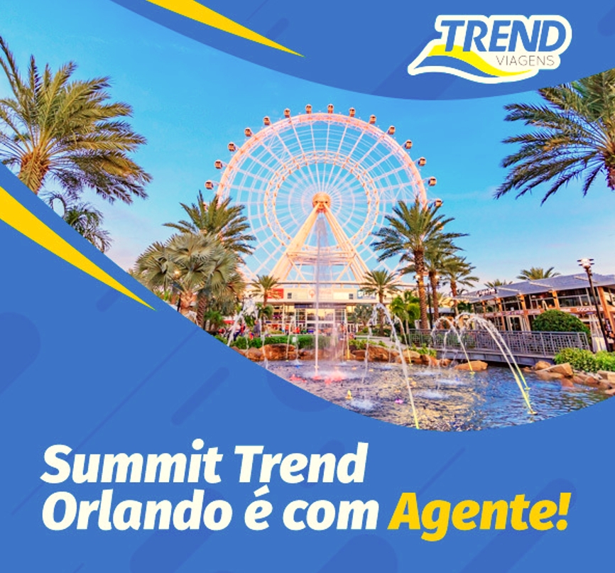 Trend levará 20 agências de viagens para Summit Trend em Orlando; veja ...